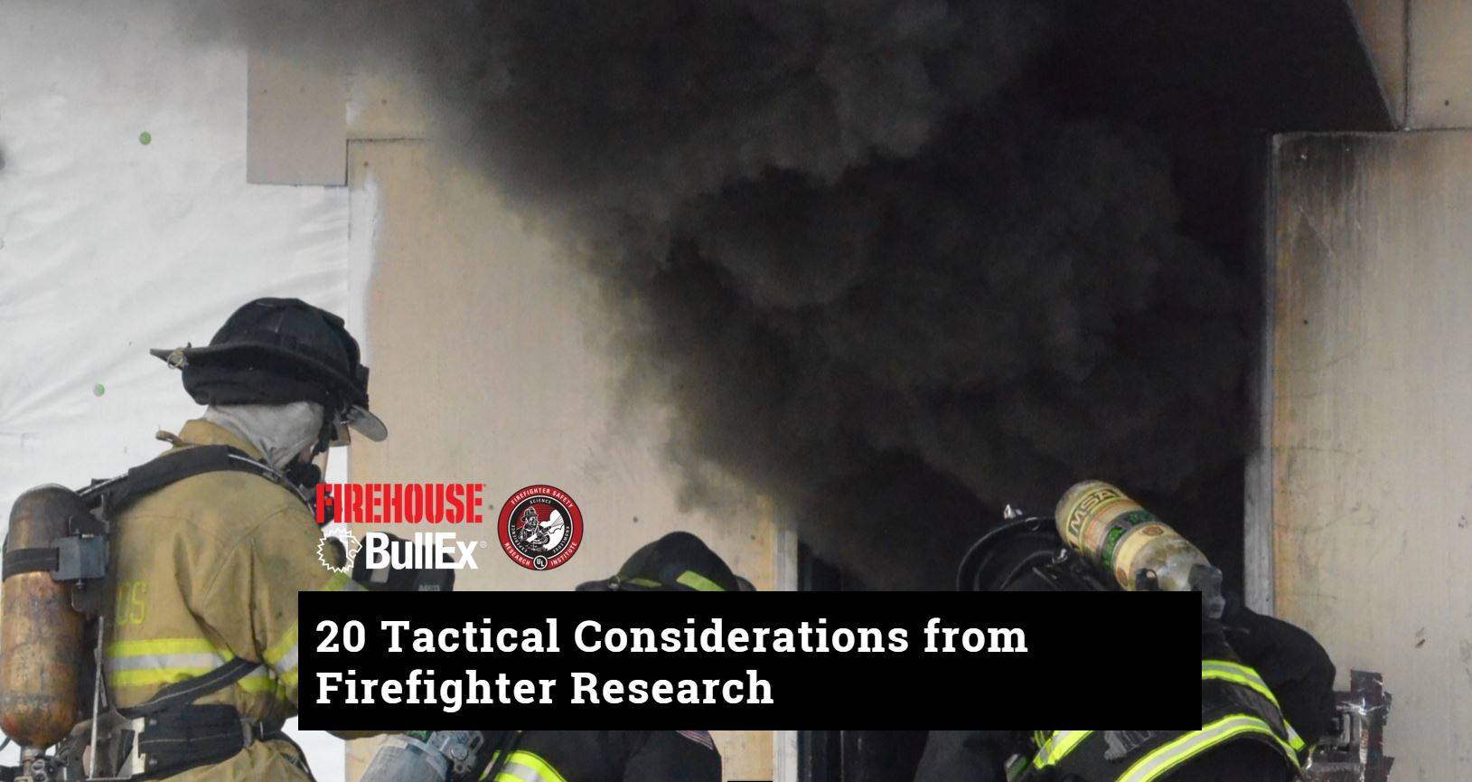 New Training: 20 Tactical Considerations from Firefighter Research ...