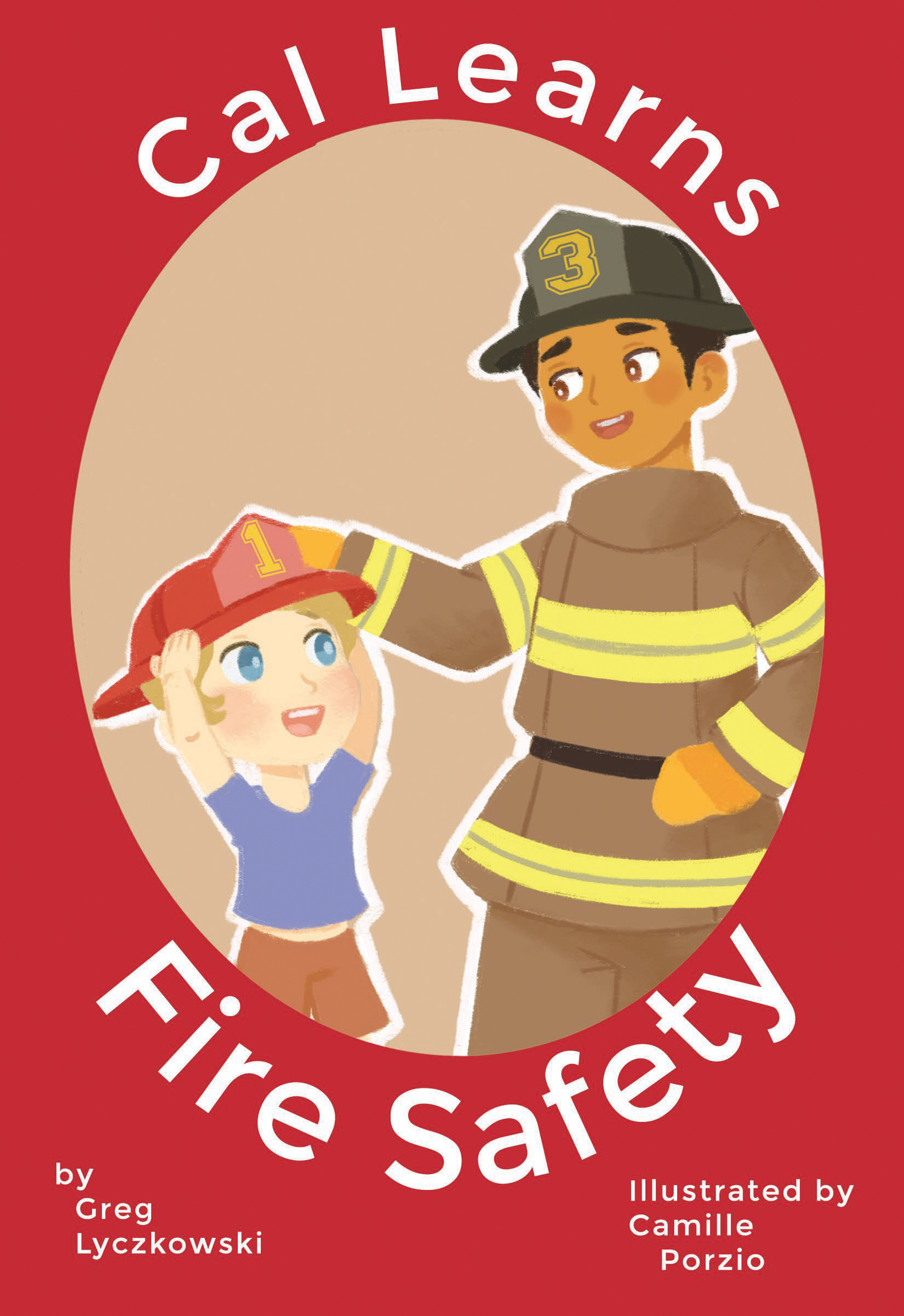 Firefighter Writes Cal Learns Fire Safety Fire Safety Book for ...