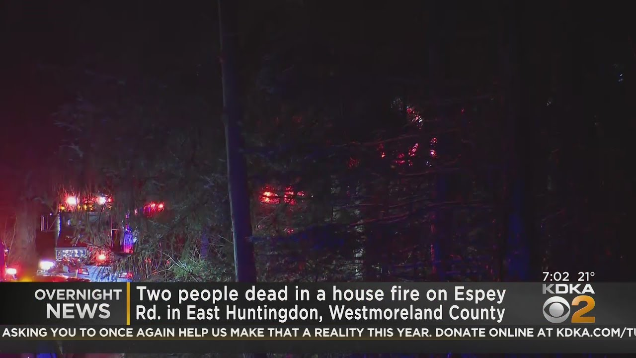 Elderly Couple Killed in East Huntingdon, PA House Fire: Family Sought ...