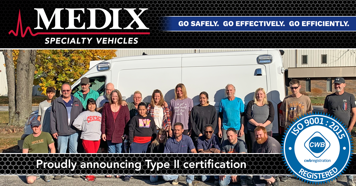 Medix Specialty Vehicles Attain New Certification for Type II Ambulance ...