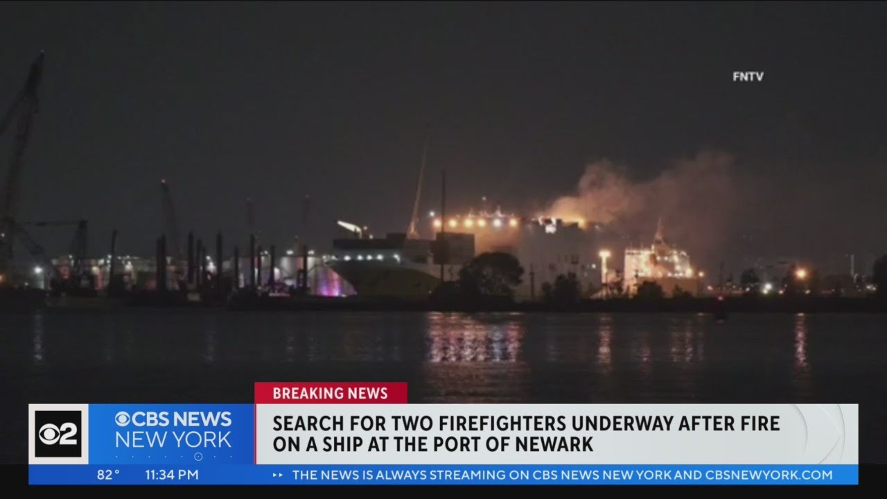 Newark NJ Firefighters Reported Missing During Port of Newark Ship Fire ...